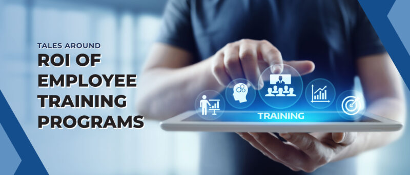 Tales around ROI of Employee Training Programs - Judge India Solutions